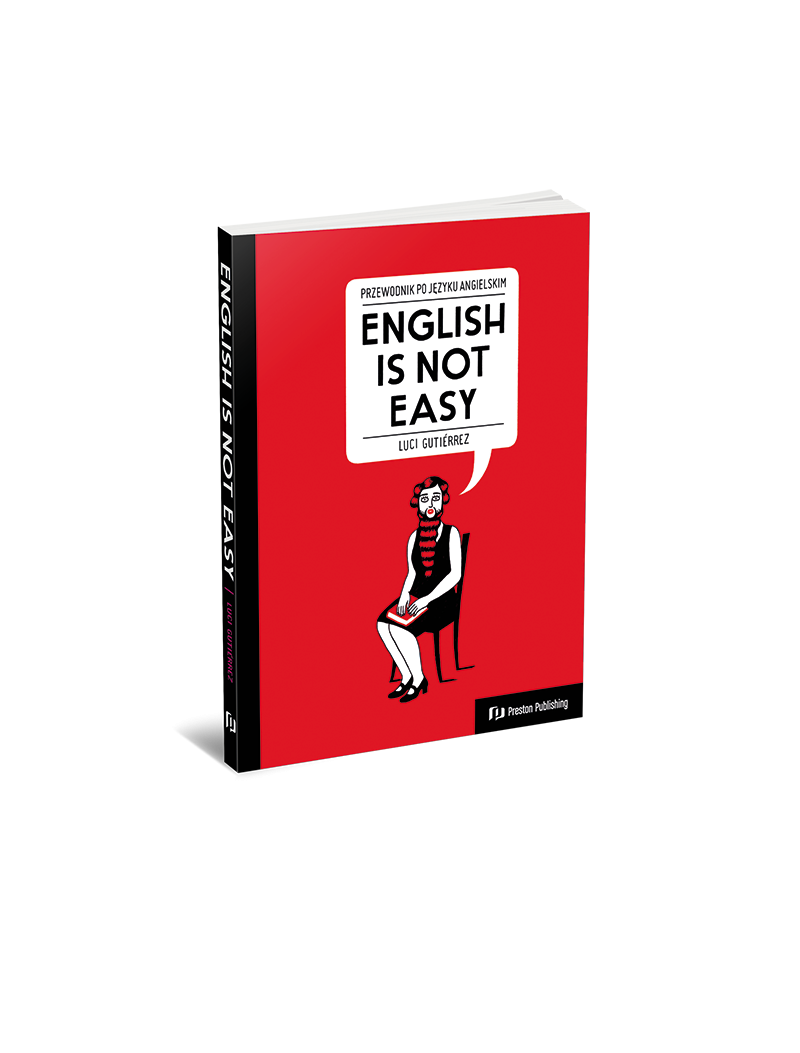 English is not easy – ilustrowany podręcznik do języka angielskiego ...